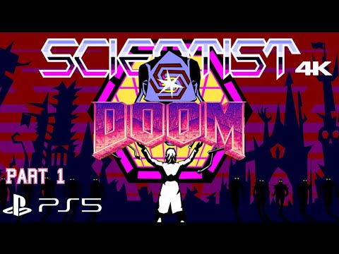 DOOM: The Scientist (2023) - Gameplay Part 1 (4K60fps) PS5 - YouTube