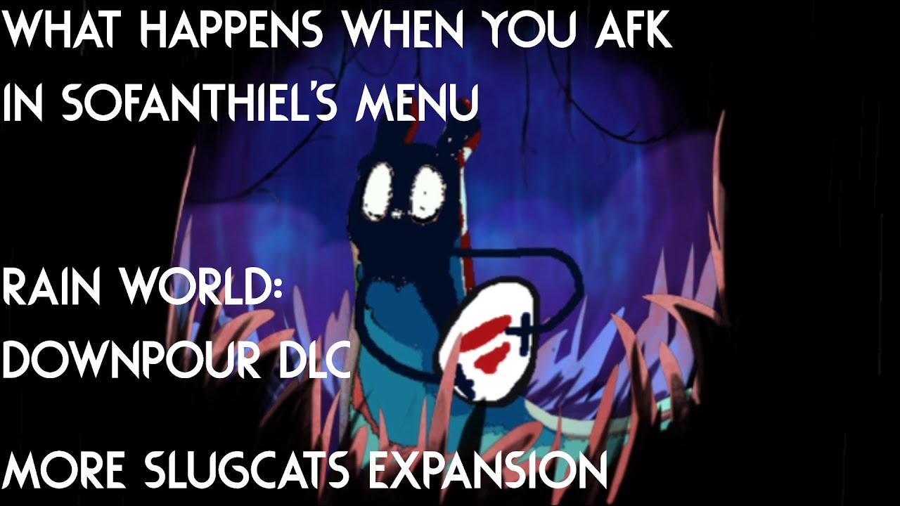 What happens when you AFK in Sofanthiel's menu: Rain World: Downpour ...