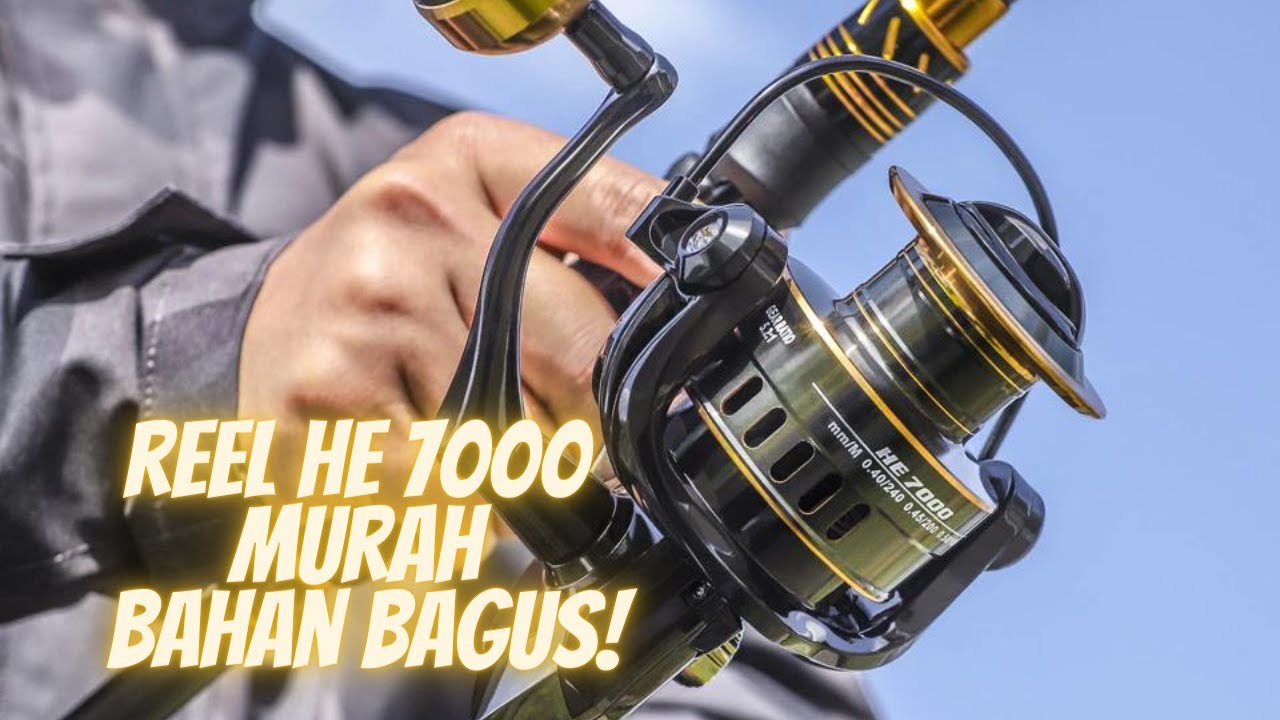 Unboxing Reel Pancing HE 7000. Reel Murah Bahan Bagus! - YouTube