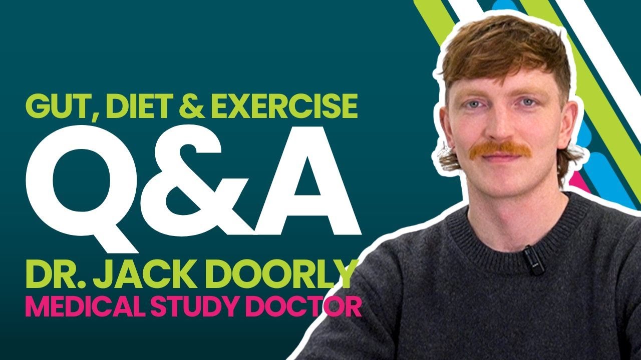 Gut, Diet & Exercise - Q&A with Dr. Jack Doorly - Medical Study Doctor ...