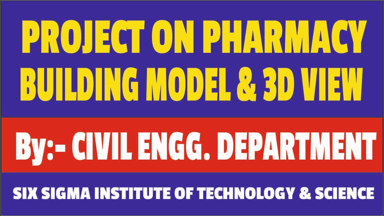 Civil Engineering Project Made By SIX SIGMA INSTITUTE OF TECHNOLOGY ...
