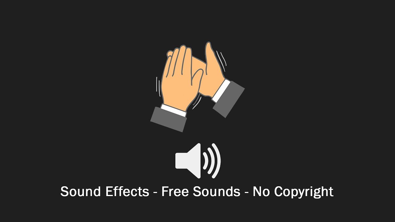 Claps - Sound Effect - No Copyright - Free Sound - YouTube