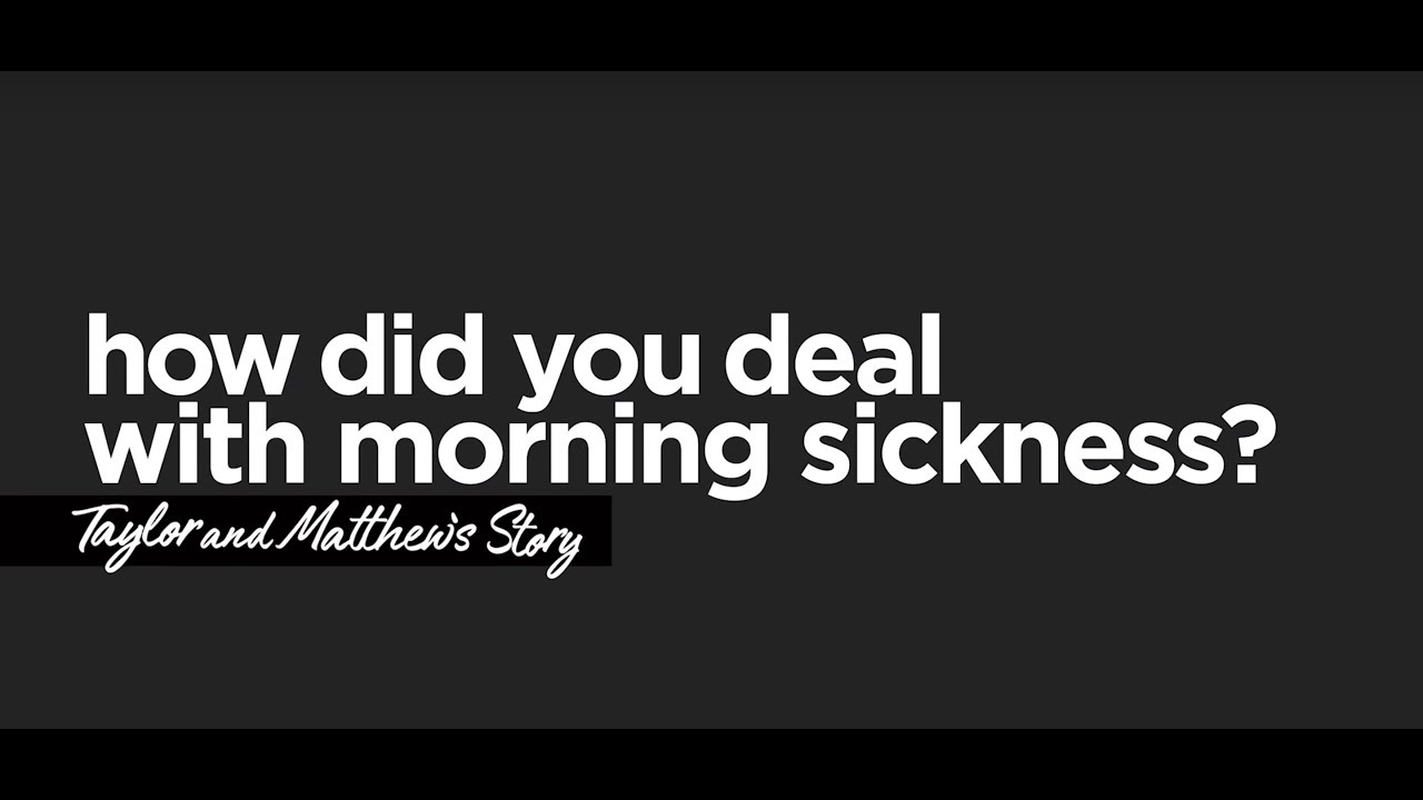 How Did You Deal With Morning Sickness YouTube how-did-you-deal-with-morning-sickness-youtube