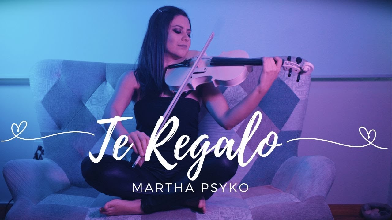 Te Regalo - Carla Morrison 💿 en Violín - YouTube
