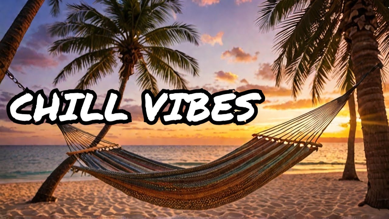 Sunset Chill: Relaxing Summer Vibes 🌞🌴 - YouTube