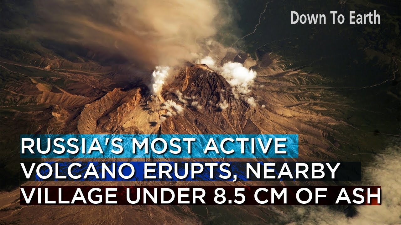 Russia's most active volcano erupts, nearby village under 8.5 cm of ash ...