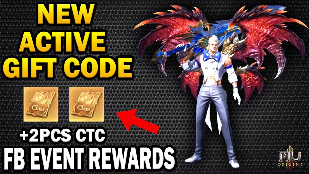 MU ORIGIN 3 ASIA - NEW ACTIVE GIFT CODE | FB EVENT REWARDS | CTC CARD ...