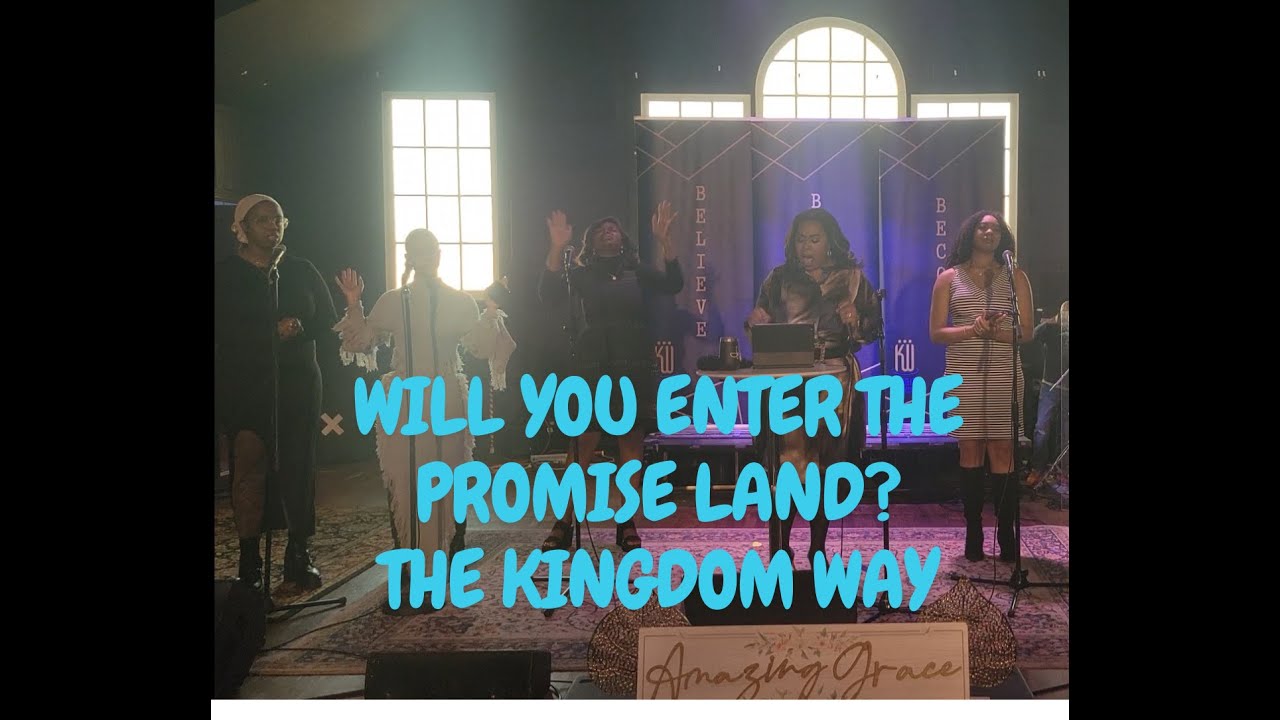Will You Enter the Promised Land?: It's the Kingdom Way -Ps. Viveca ...