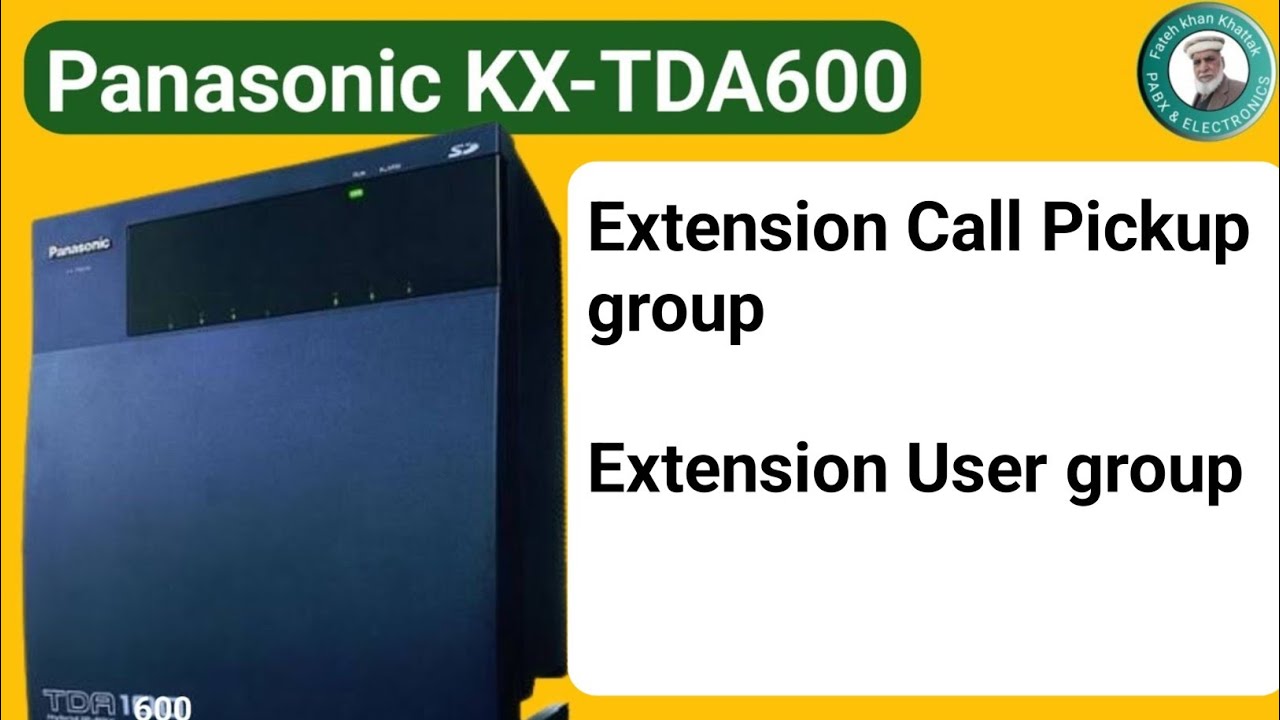 Panasonic KX-TDA600 | Extension Pickup Group | User group. - YouTube