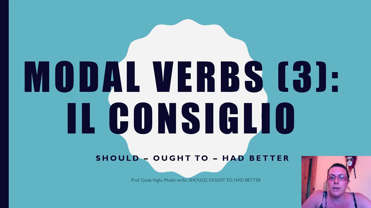 MODAL VERBS 3 should, ought to, had better - YouTube
