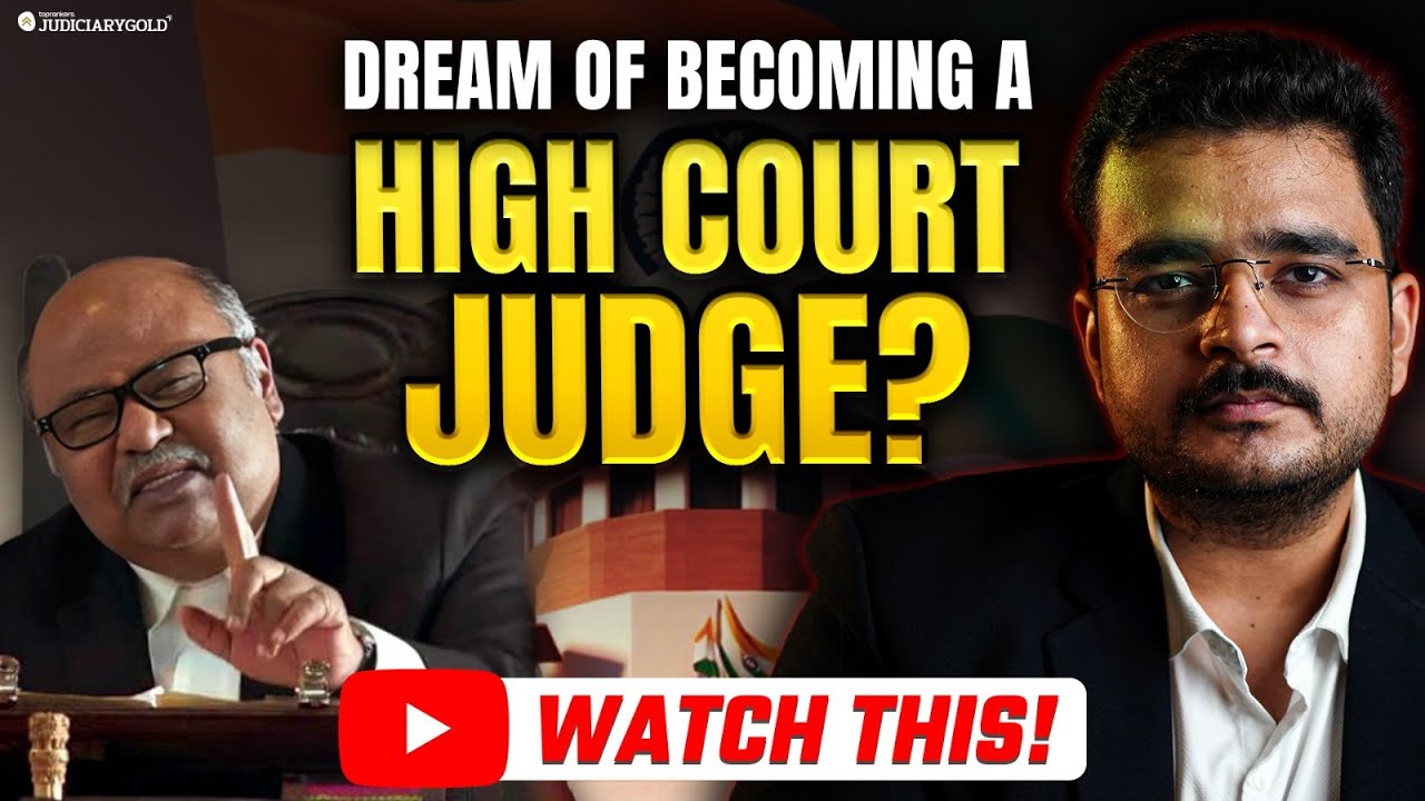 How to Become a High Court Judge in India: Understanding the Judicial ...