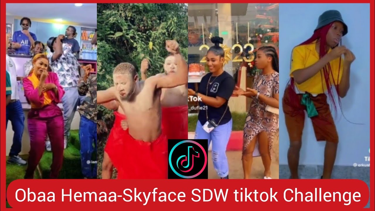 Skyface SDW Obaa Hemaa Tiktok Dance Challenge (2023) - YouTube