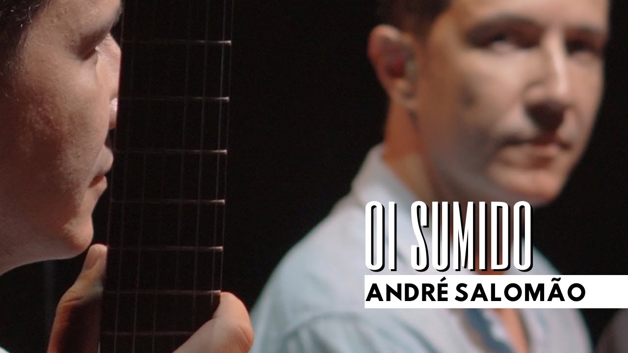 OI SUMIDO - ANDRÉ SALOMÃO - VIDEOCLIPE - YouTube