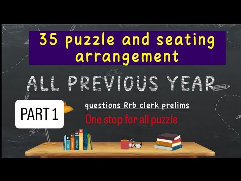 Part 1 | All previous year puzzle and seating arrangement questions # ...