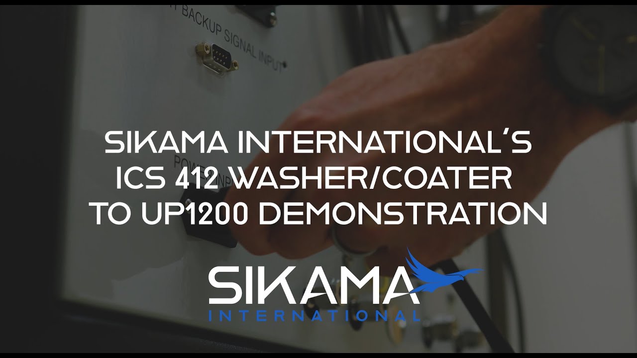 Sikama International's ICS 412 Washer/Coater to UP1200 Demonstration ...