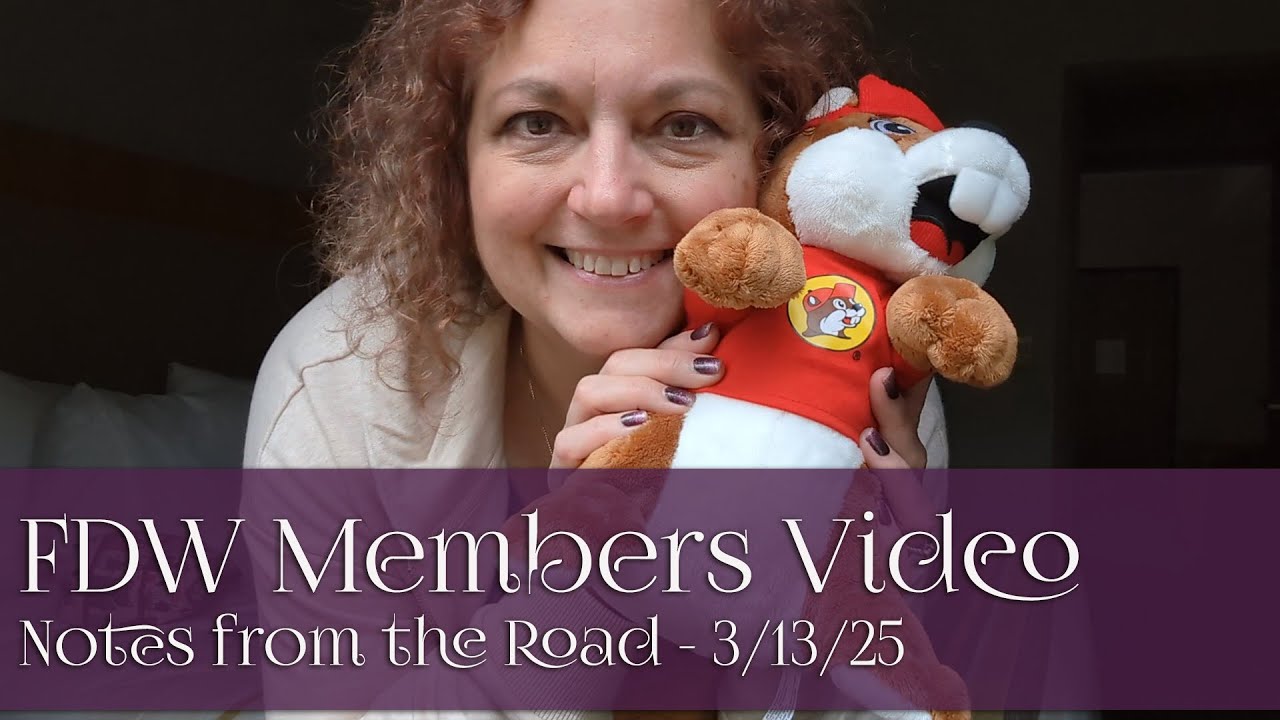 FDW Members Video - Notes from the Road - 3/13/25 - YouTube