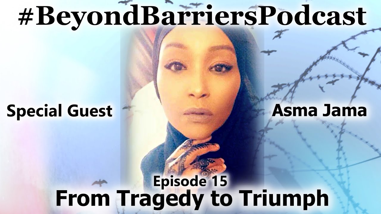 From Tragedy to Triumph Asma Jama Ep 15 - YouTube