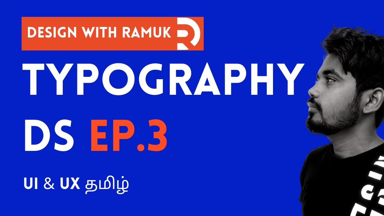 Typography | Typefaces | Build your own Design System | Ep - 3 | Ui ...