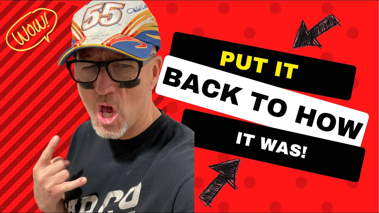 Put it back the way it was! - YouTube