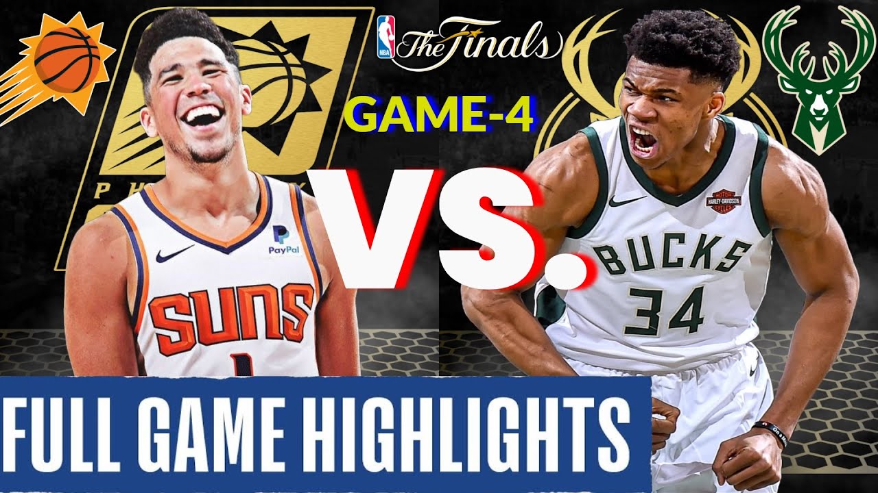 Game-4 NBA FINALS : SUNS at BUCKS | FULL GAME HIGHLIGHTS | July 14 ...