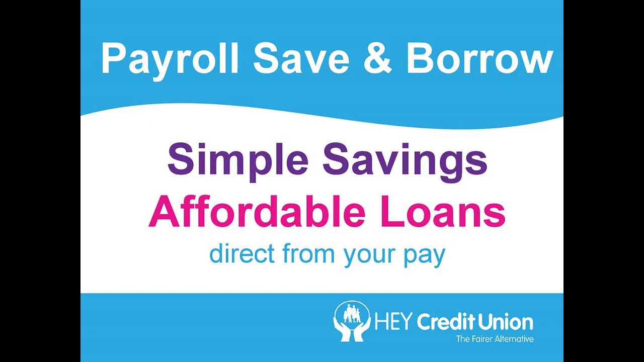 HEY Credit Union Payroll Save & Borrow Presentation - YouTube
