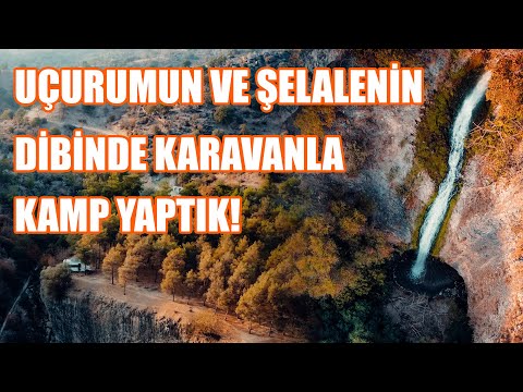 Uçurum Kenarında Karavan Kampı ve Zorlu Şelale Yürüyüşü!
