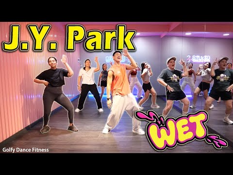 J.Y. Park (박진영) 'WET' | Golfy Dance Fitness / Dance Workout | คลาสเต้นออกกำลังกาย