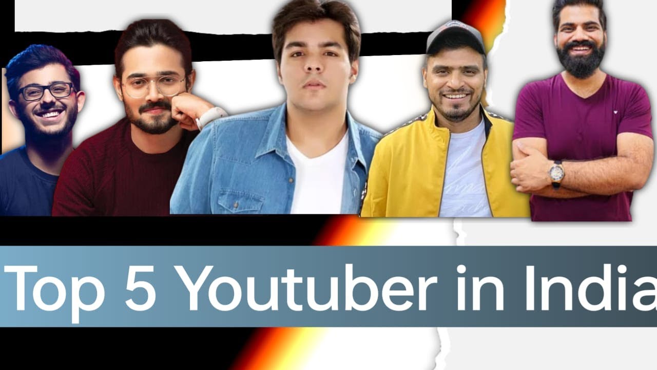 Top 5 youtuber in India || भारत के सबसे आमिर YOUTUBER - YouTube