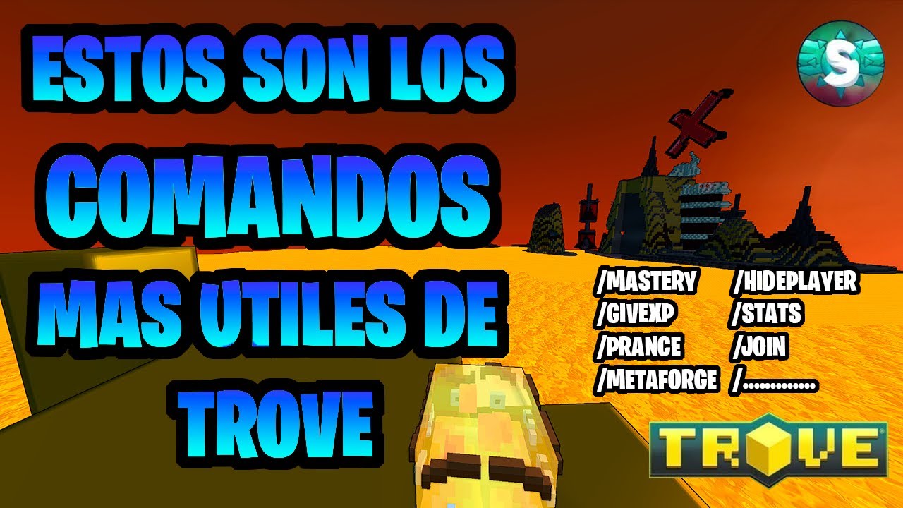 Los COMANDOS MAS UTILES de trove ~Trove en Español~ - YouTube
