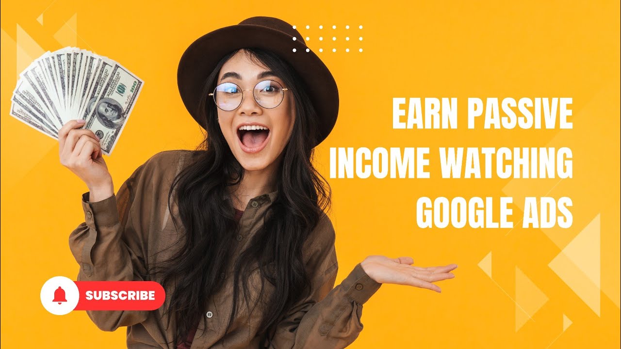 Earn Passive Income Watching Google Ads (Potential Earnings) - YouTube