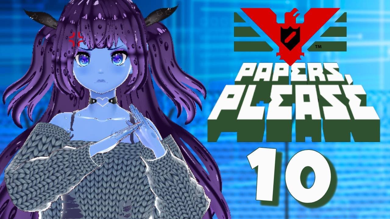 "Assassin" - Papers Please Part 10 (Let's Play) #vtuber - YouTube