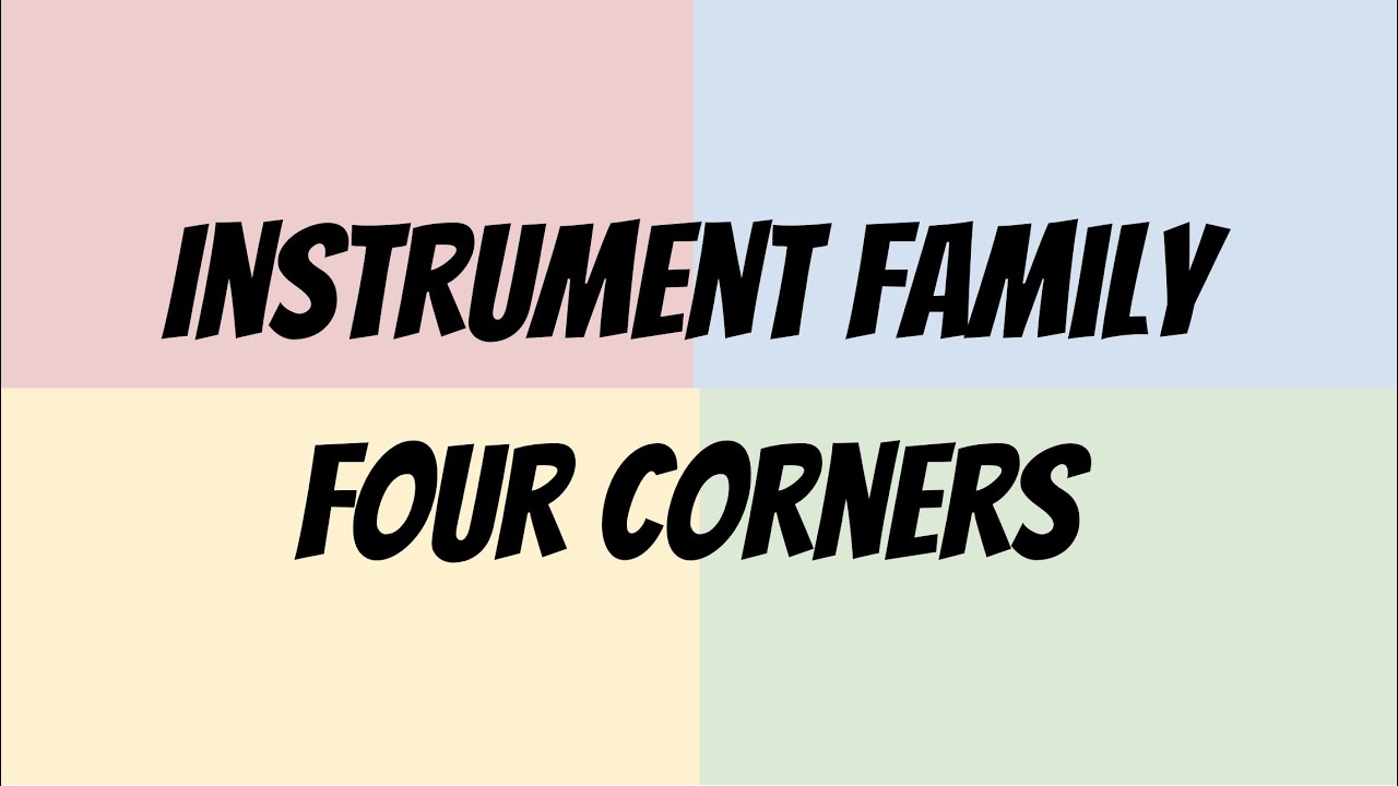 Instrument Family Four Corners - YouTube