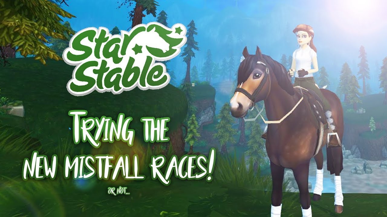 (Not) Trying the NEW MISTFALL RACES! | Star Stable Updates - YouTube