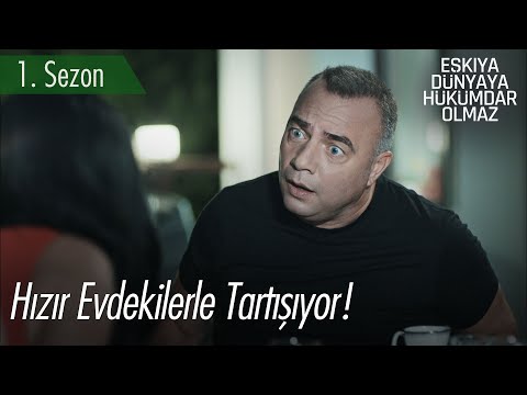 Hızır evdekilerle tartışıyor! - EDHO Efsane Sahneler