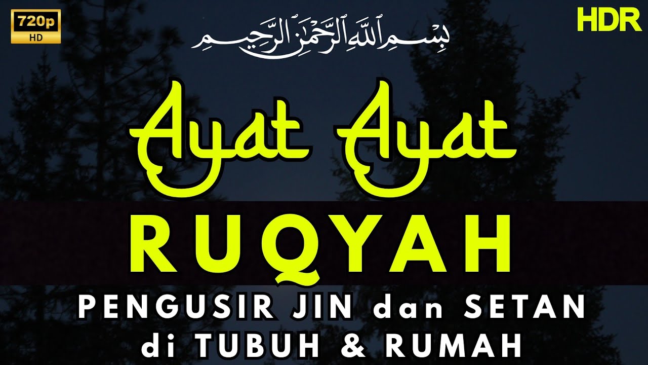 STRONG RUQYAH | RUQYAH RUMAH PENGUSIR JIN,SETAN & SIHIR DI RUMAH ...