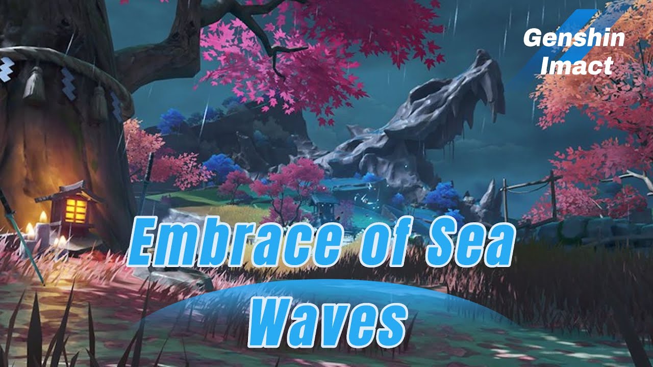 Embrace of Sea Waves | Inazuma - Genshin Impact Ost - YouTube