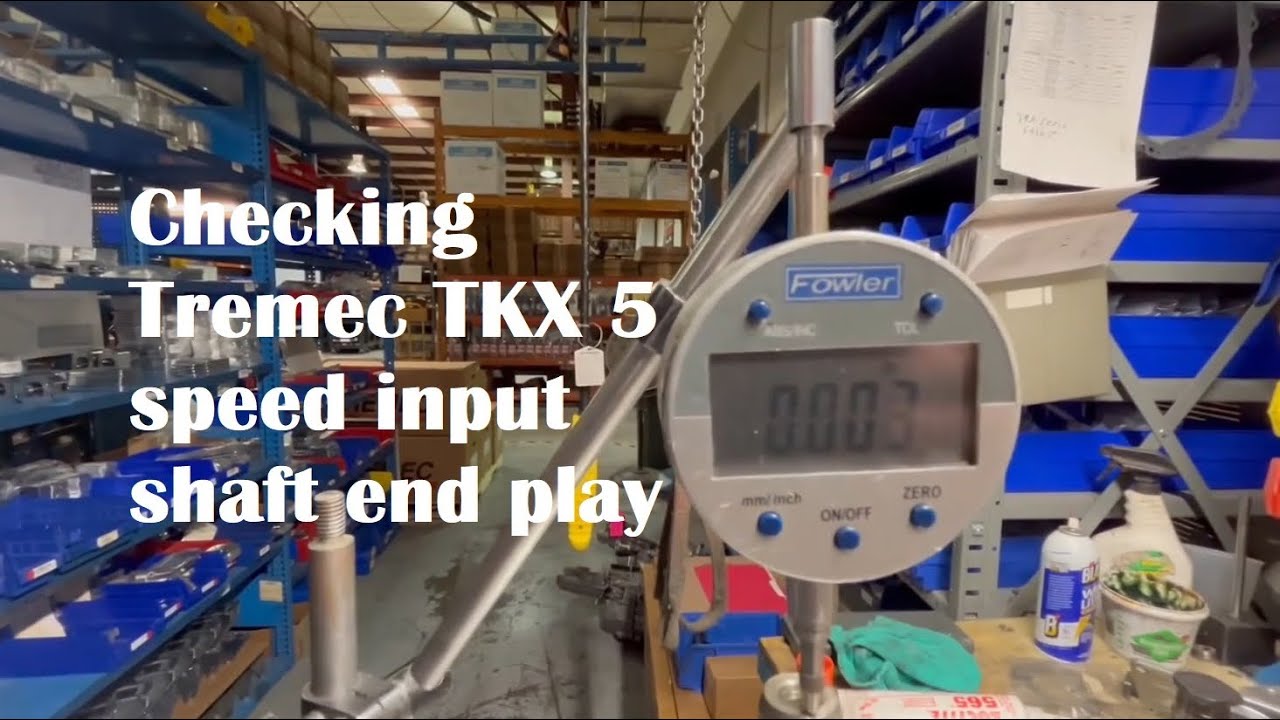 Tremec TKX 5 speed input shaft end play check. This is a MUST DO when ...