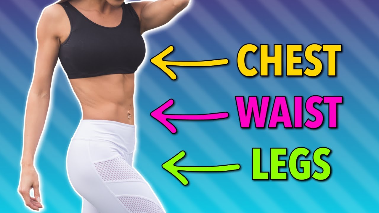 Lean Waist, Legs & Chest Intensive Exercise - YouTube