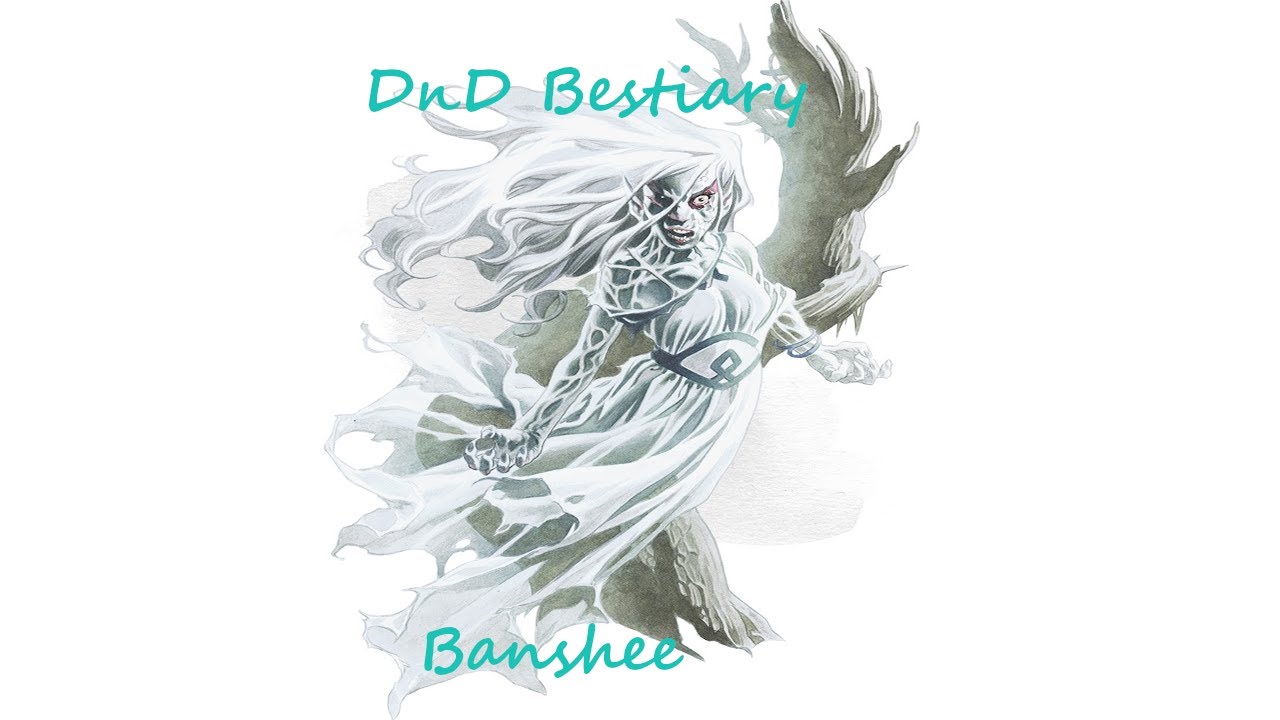 DnD Bestiary ep10: Banshee - YouTube
