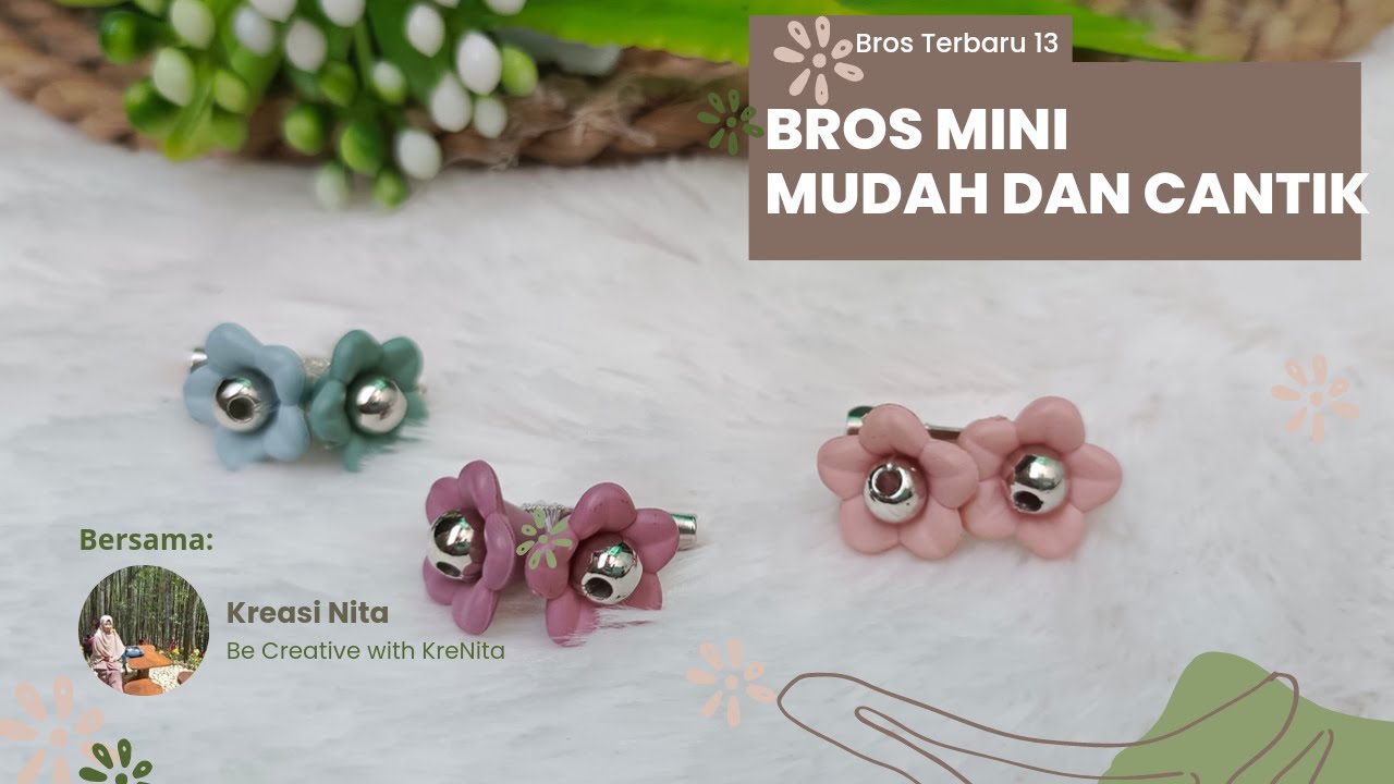 Bros Mini / Cara Membuat Bros Dagu Simpel / Bros Bunga /Bros Terbaru ...