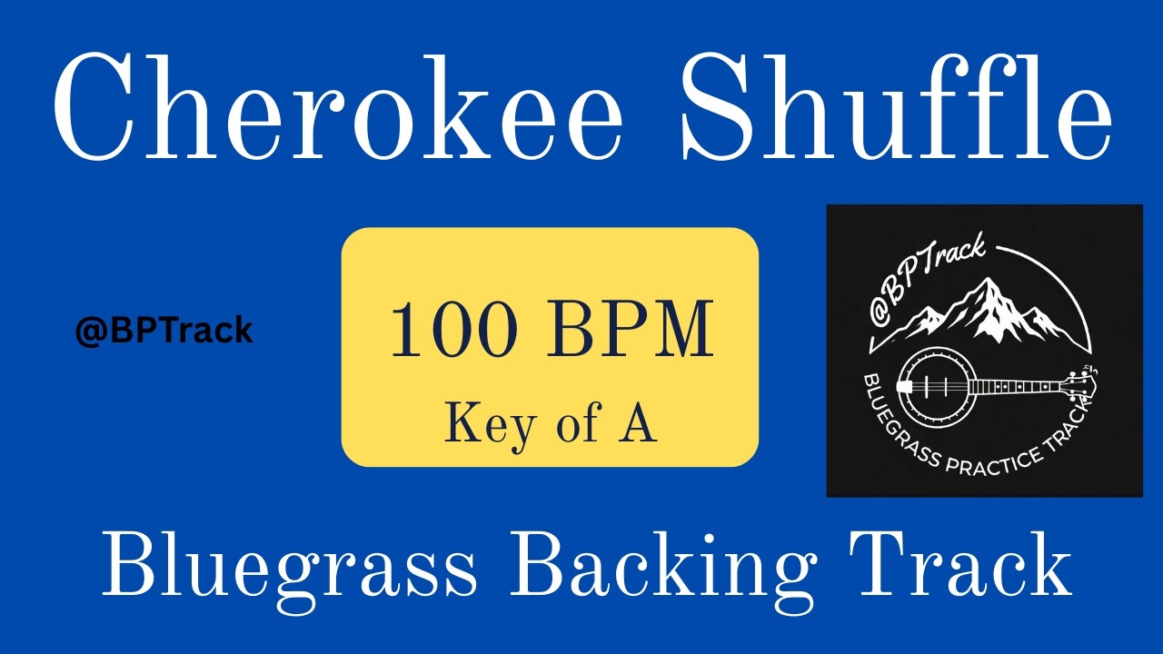 Cherokee Shuffle 100 BPM Bluegrass Backing Track - YouTube