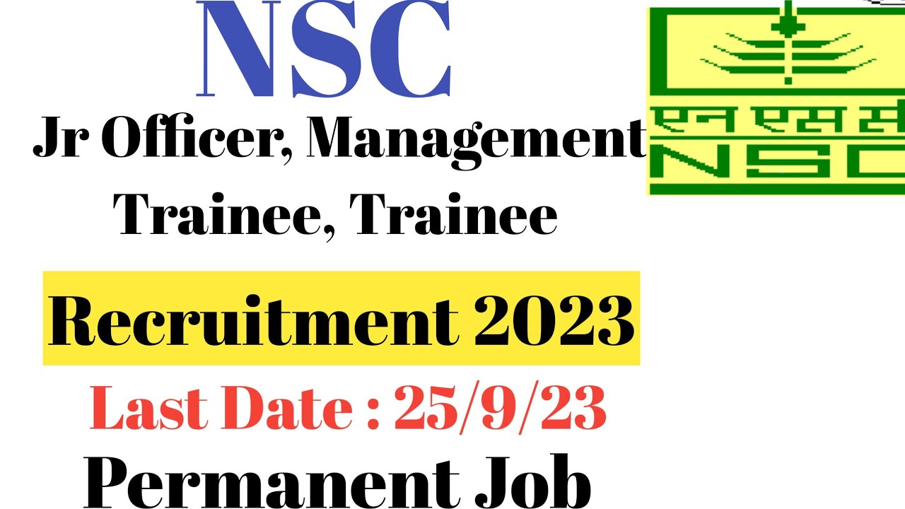NSC Junior Officer Recruitment 2023 | NSC Management Trainee Vacancy ...