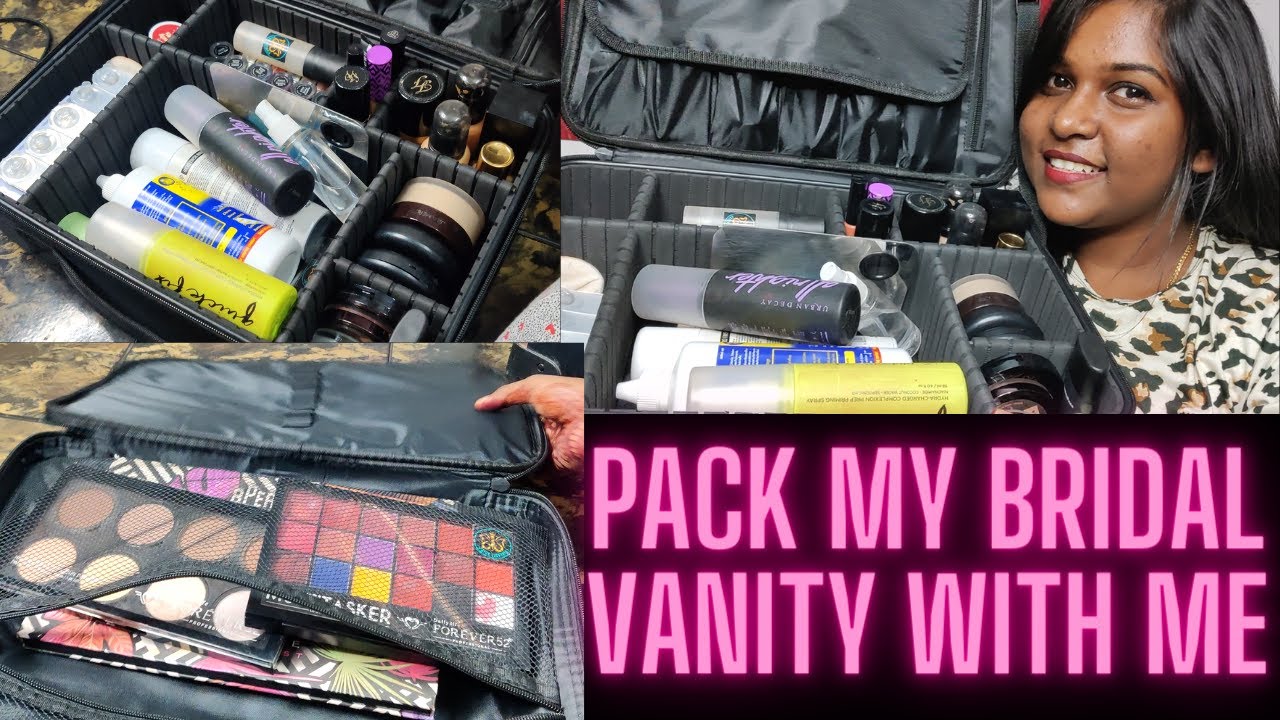 Lets pack my Bridal Vanity ️ | Come pack with me | my bridal makeup ...