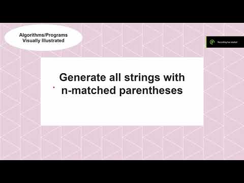 Visually Illustrated: Generate all strings with n-matched parentheses - YouTube