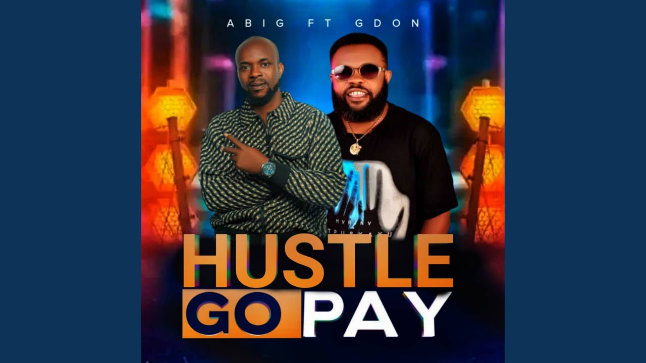 HUSTLE GO PAY - YouTube