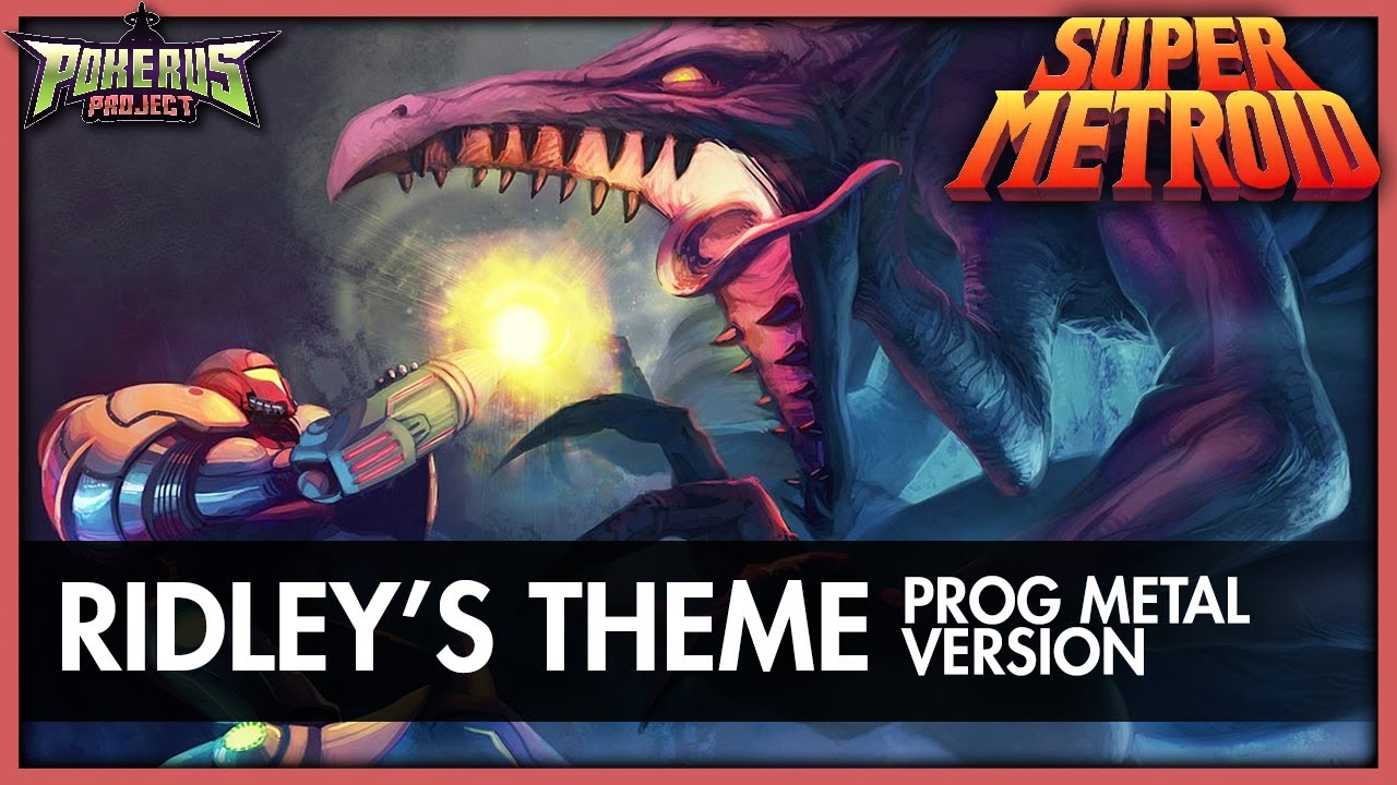 THEME OF RIDLEY Super Metroid | PROG METAL Version - YouTube