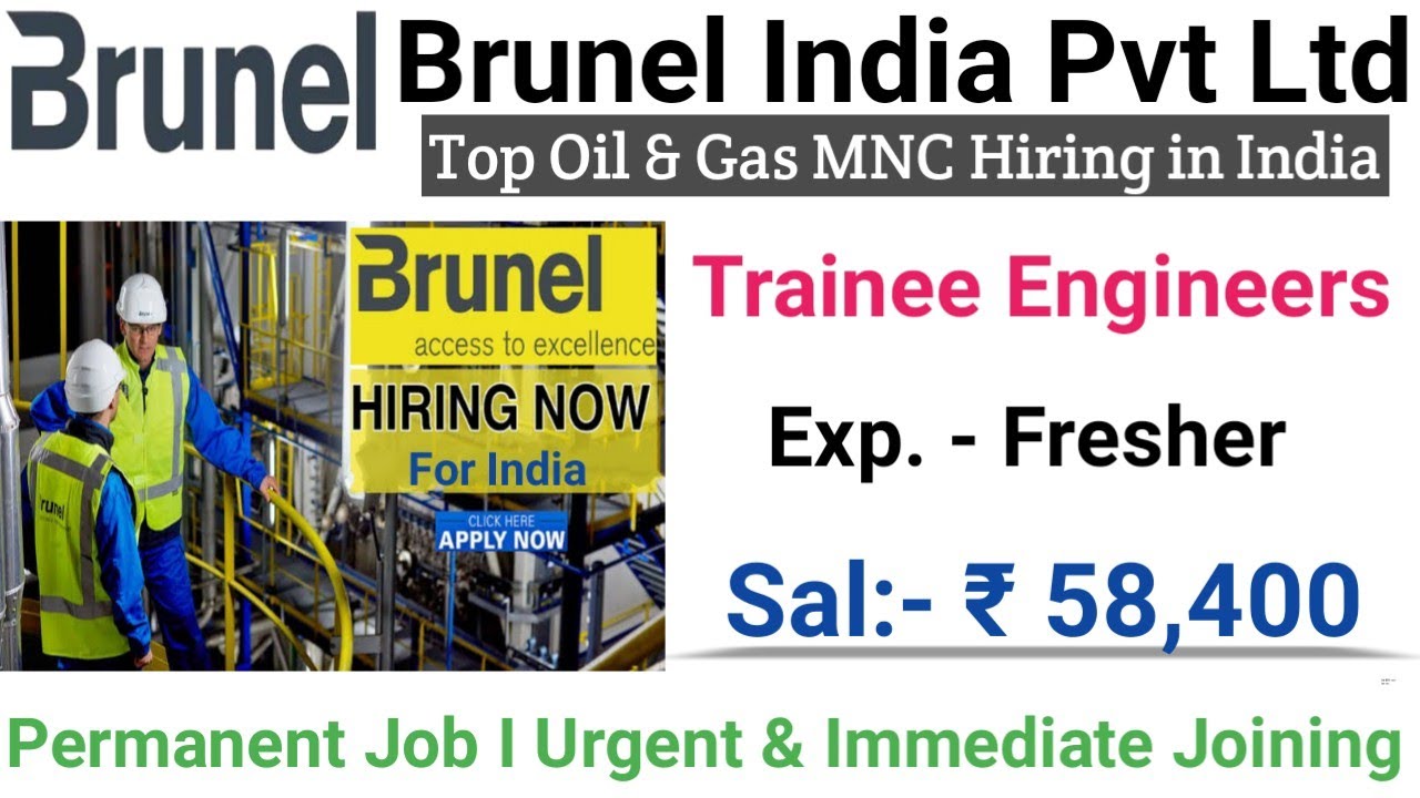 Brunel India Fresher Recruitment 2022 I Trainee Engineer Jobs I Fresher ...