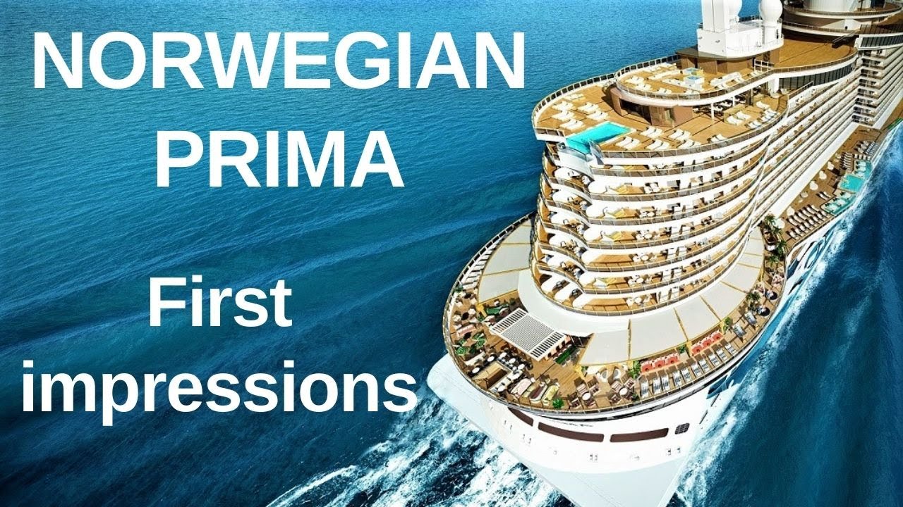 NORWEGIAN PRIMA - First impressions - Norwegian Cruise Line's first ...