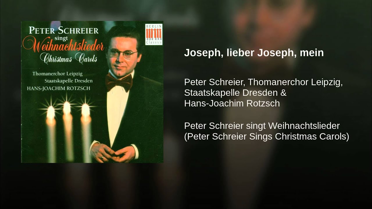 Joseph, lieber Joseph mein - YouTube