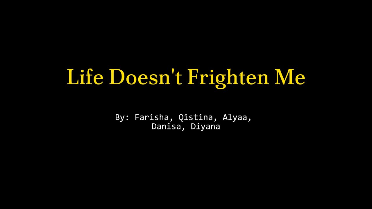 POETRY SHORT-SHORT FILM - LIFE DOESN'T FRIGHTEN ME - YouTube